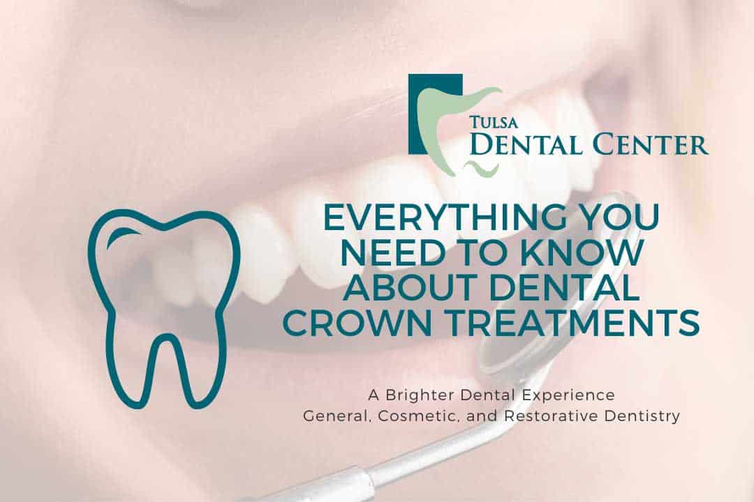 Everything You Need To Know About Dental Crown Treatments
